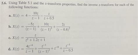 solved 5 6 using table 5 1 and the z transform properties