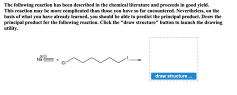 Solved The Following Reaction Has Been Described In The