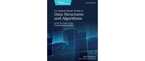 Book Review A Common Sense Guide To Data Structures And Algorithms P