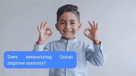 Does Memorizing Quran Improve Memory Online Quran Tuition