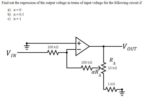 Solved Find Out The Expression Of The Output Voltage In Chegg Com