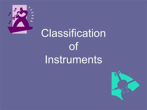 Classification Of Instruments Pptx Classification Of Instruments Pptx