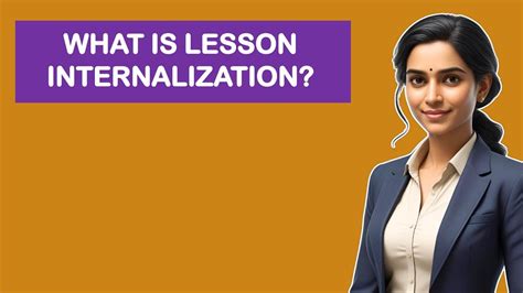 What Is Lesson Internalization Youtube