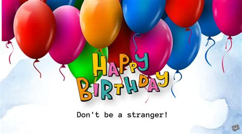 Happy Birthday Wishes For Stranger