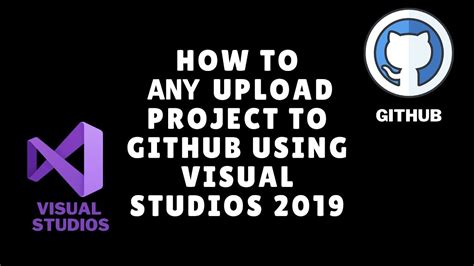 Simple How To Push Visual Studio Project To Github Youtube